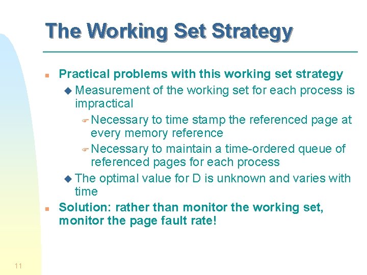 Virtual Memory Chapter 9 1 Resident Set Size
