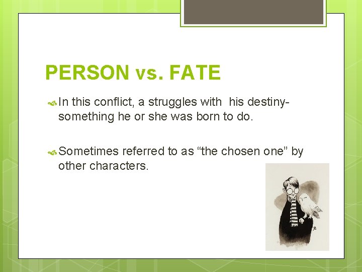 TYPES OF CONFLICT Why is CONFLICT important Without