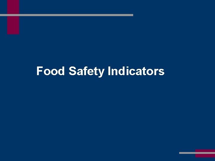 Food Microbiology 1 Unit 2 Indicators in Food