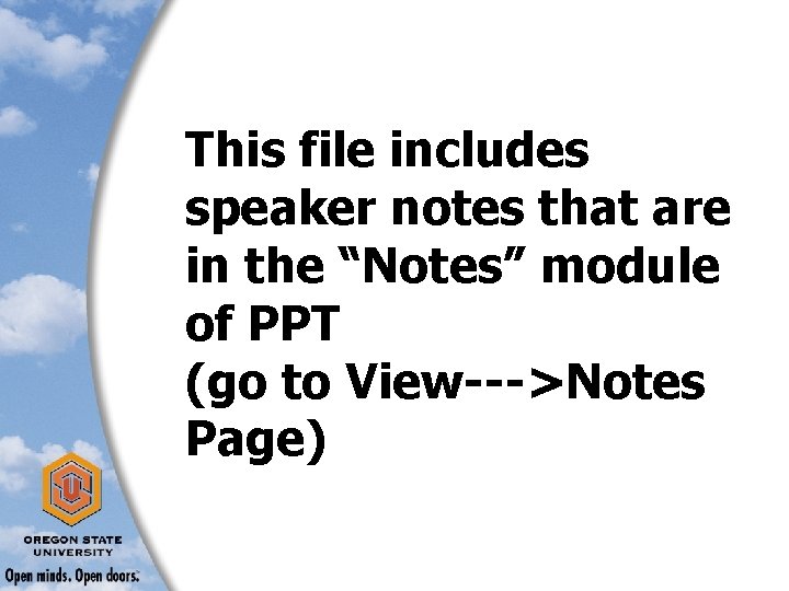 This file includes speaker notes that are in