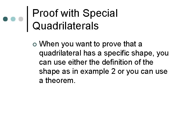 6 6 Special Quadrilaterals Geometry Objectives Identify special