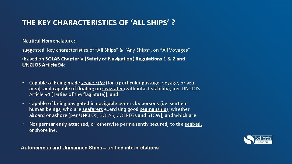 Maritime Autonomous Surface IShips Unmanned Ships and their
