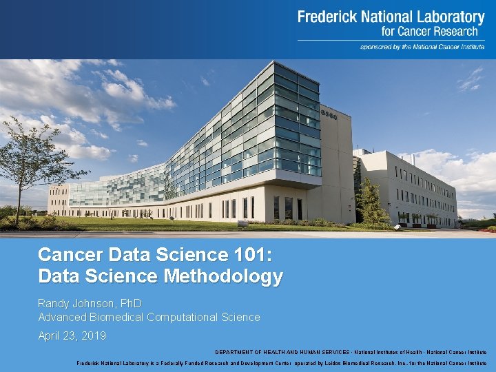 Cancer Data Science 101 Data Science Methodology Randy