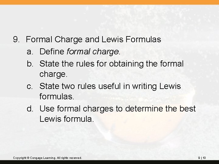 Chapter 9 Ionic and Covalent Bonding Contents and