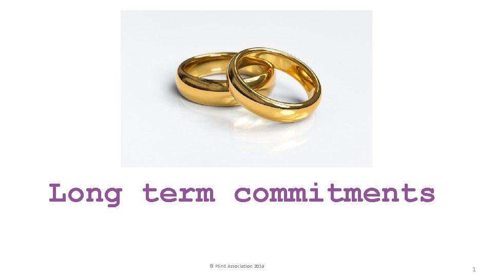 Long term commitments PSHE Association 2019 1 Ground