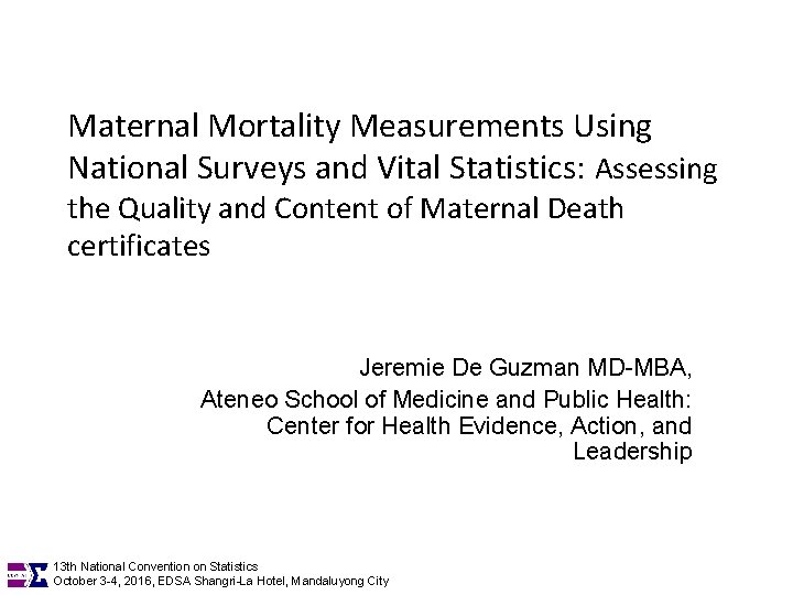 Maternal Mortality Measurements Using National Surveys and Vital
