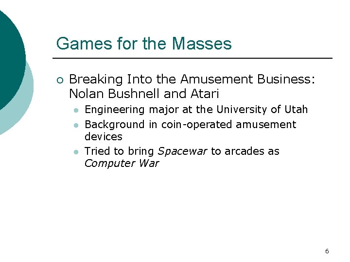 A Brief History of Video Games The First