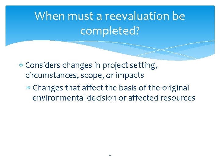 Reevaluations What is a reevaluation Reevaluation NEPA document