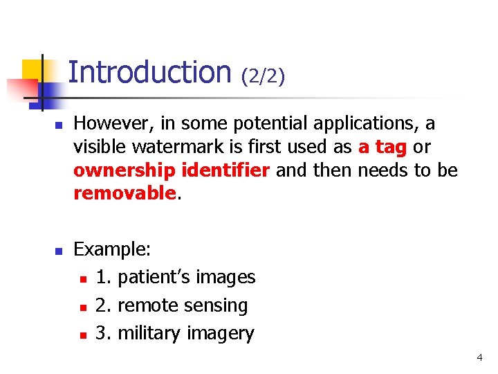 Reversible visible watermarking and lossless recovery of original