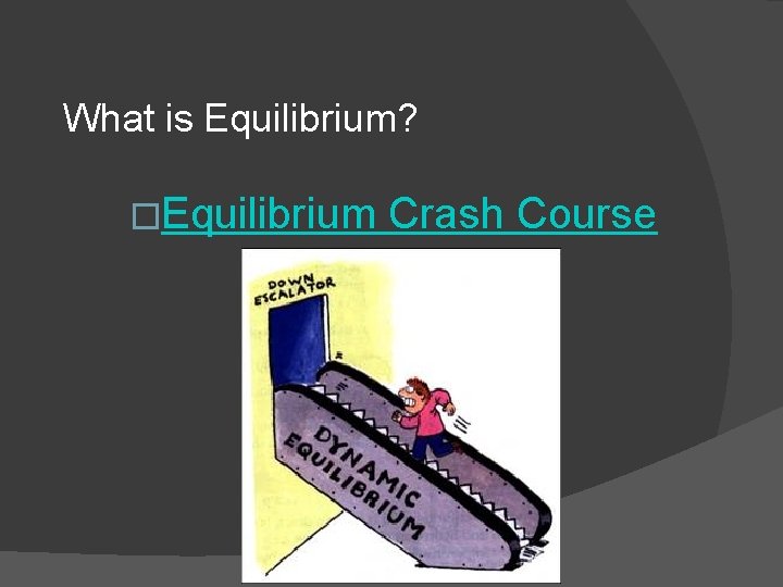 Equilibrium and Le Chateliers Principle Three Ball Total