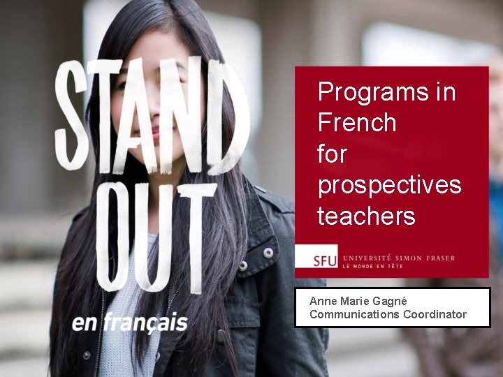 Programs in French for prospectives teachers Anne Marie