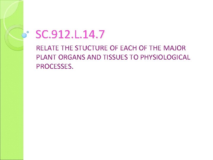 SC 912 L 14 7 RELATE THE STUCTURE