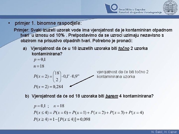 Raspodjele podataka Raspodjele podataka za diskretna obiljeja Raspodjele