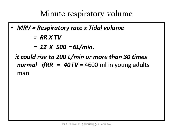 Respiratory ventilation Dr Aida Korish akorishksu edu sa
