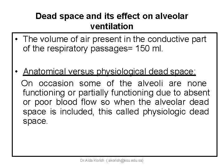 Respiratory ventilation Dr Aida Korish akorishksu edu sa