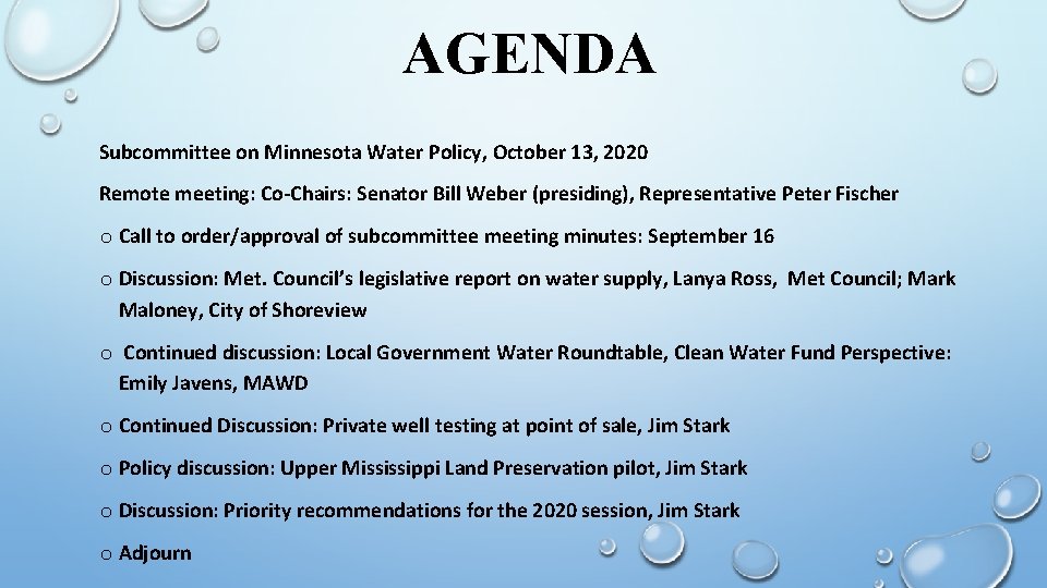 SUBCOMMITTEE ON MINNESOTA WATER POLICY Remote Meeting OCTOBER