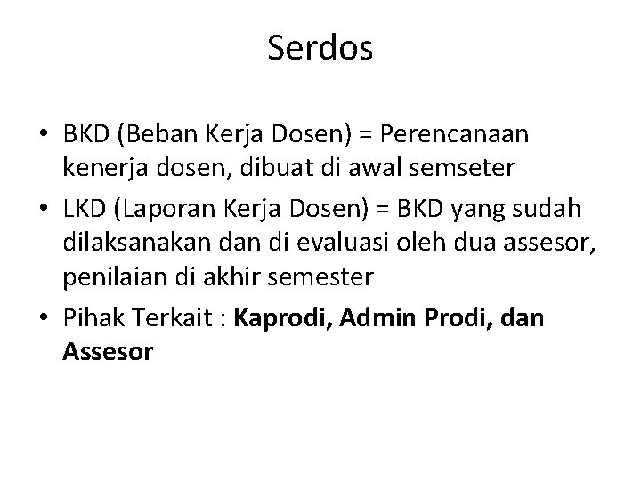 SOSIALISASI IMPLEMENTASI BKD UNS LPPMP UNS DASAR HUKUM