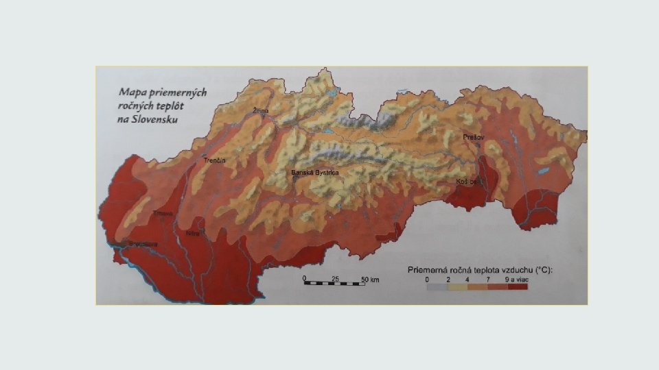PODNEBIE SLOVENSKA 8 RONK PODNEBIE Podnebie sa charakterizuje