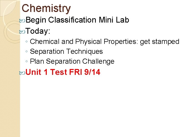 Chemistry Begin Classification Mini Lab Today Chemical and