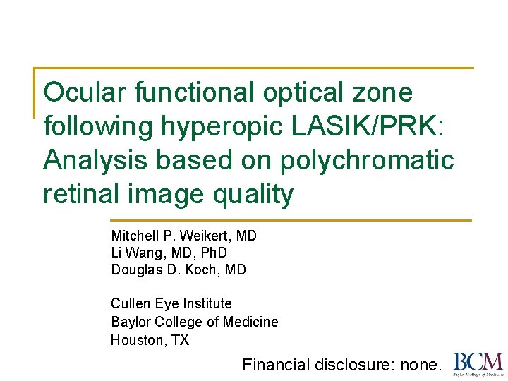 Ocular functional optical zone following hyperopic LASIKPRK Analysis