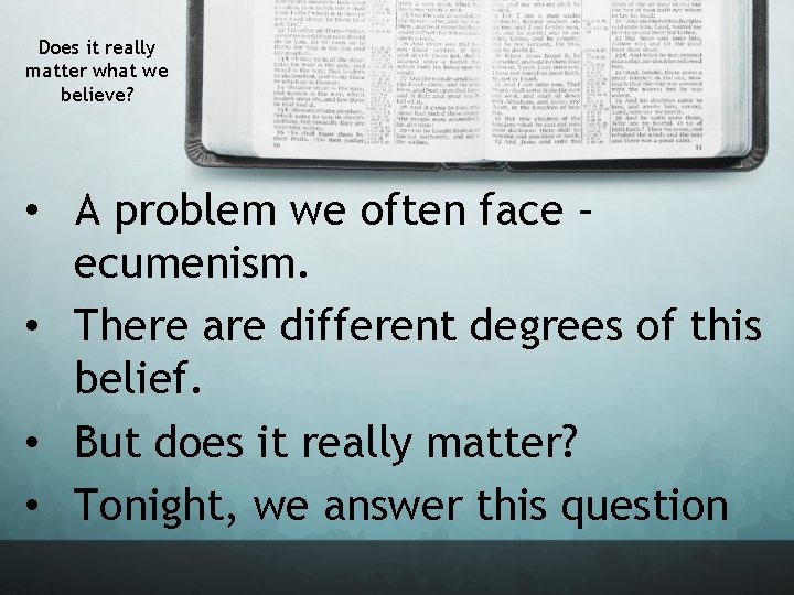 DOES IT REALLY MATTER WHAT WE BELIEVE Problems