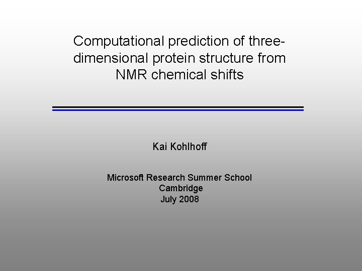 Computational prediction of threedimensional protein structure from NMR