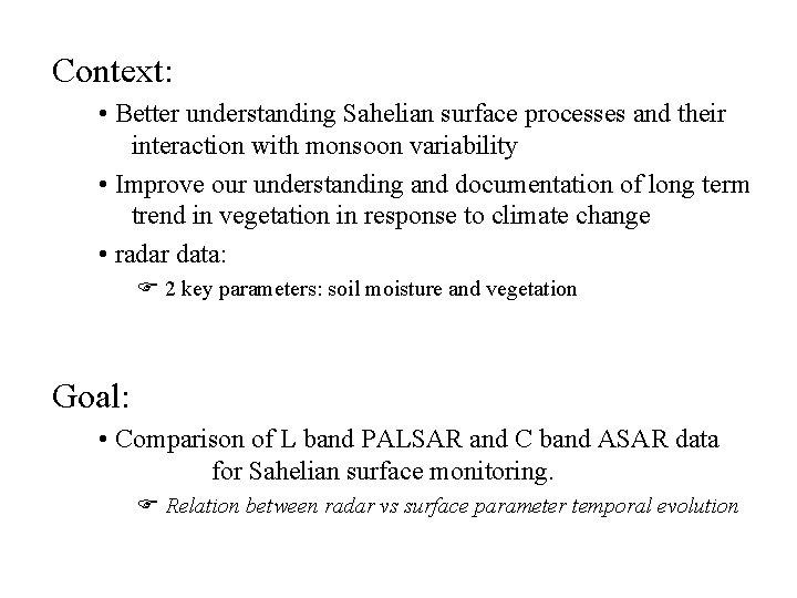 Comparison of L and P band radar time