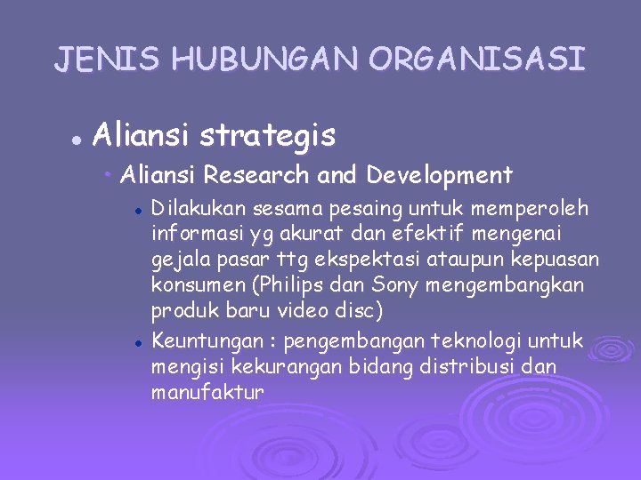 HUBUNGAN STRATEGIS Strategic Relationships HUBUNGAN YANG STRATEGIS ...
