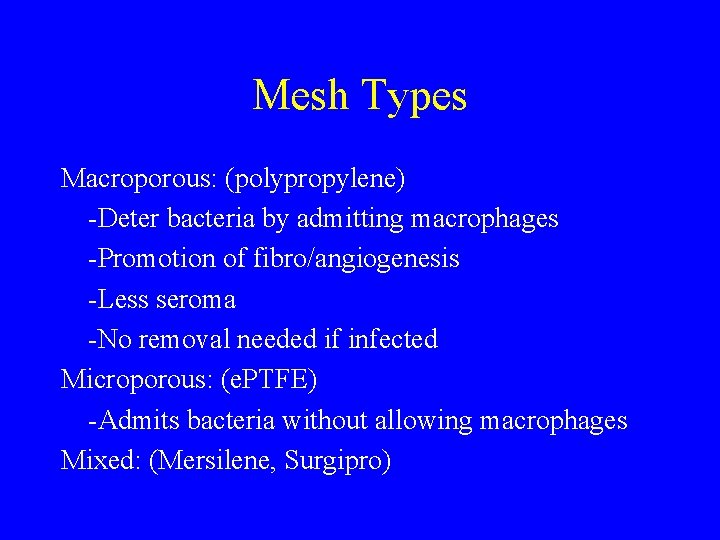 MANAGEMENT OF LARGE ABDOMINAL WALL HERNIAS Dr David