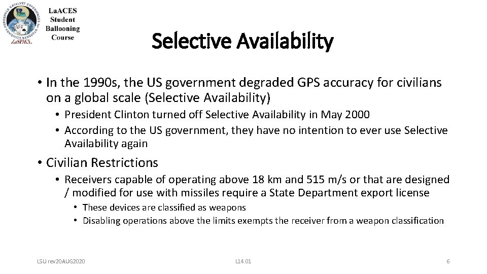 The Global Positioning System GPS La ACES Student