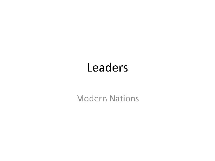 Leaders Modern Nations Economic and Political Aims Colonialism