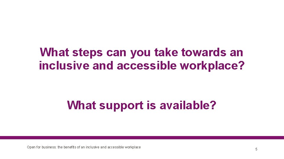 Open for business The benefits of an inclusive