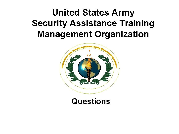 United States Army Security Assistance Training Management Organization