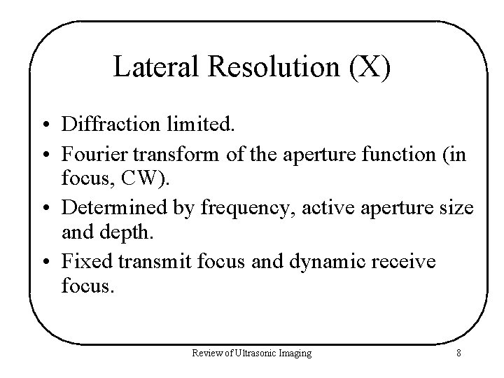 Review of Ultrasonic Imaging 1 Clinical Values of