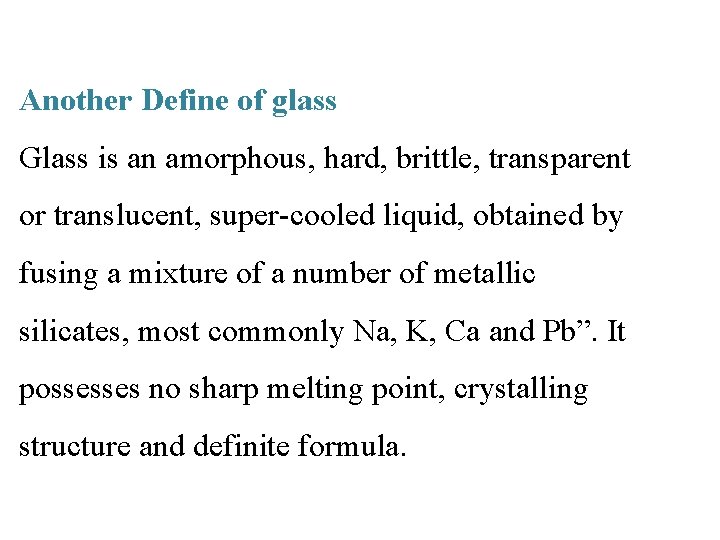 GLASS LECTURE 1 Introduction on Glass By Asst