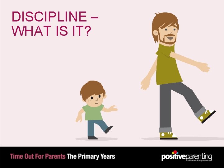 SESSION 4 Boundaries and parenting styles SESSION PLAN