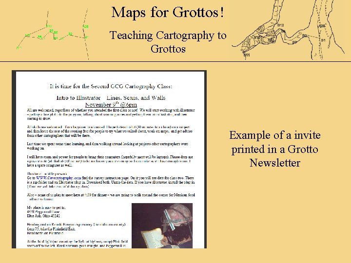 Maps for Grottos Teaching Cartography to Grottos Maps