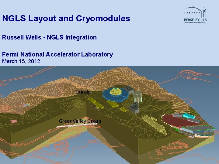 NGLS Layout and Cryomodules Russell Wells NGLS Integration