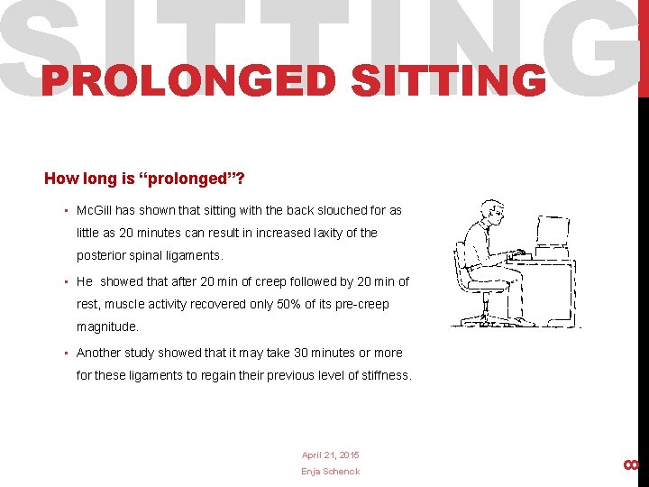 EFFECTS OF PROLONGED SITTING ON THE SPINE ADVANCED