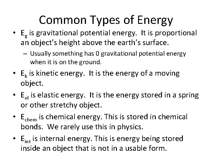 Unit 7 Notes Energy Common Types of Energy