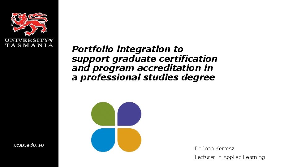 Portfolio integration to support graduate certification and program