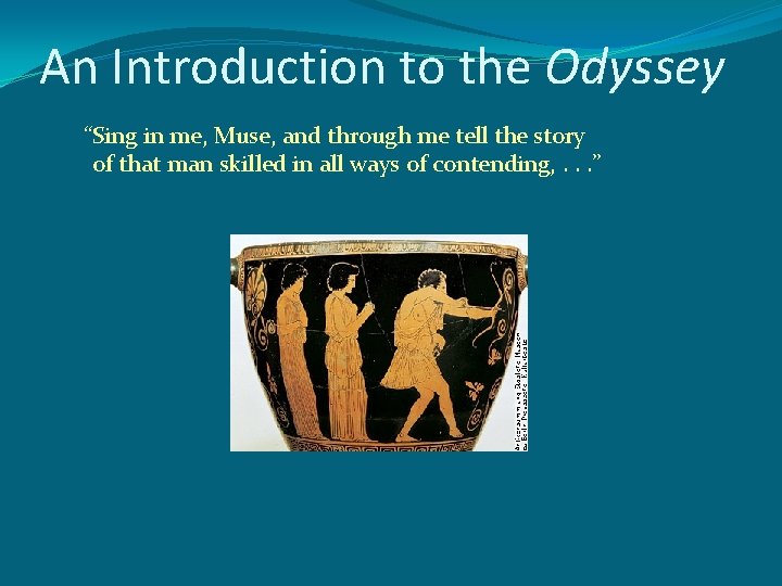 An Introduction to the Odyssey Sing in me