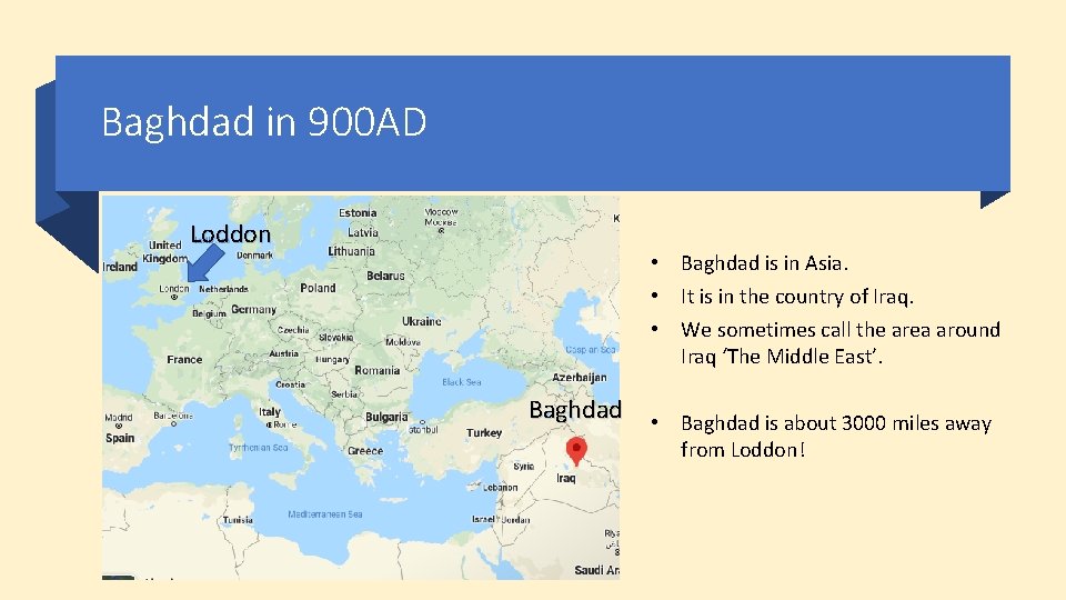 Baghdad in 900 AD Were going to be