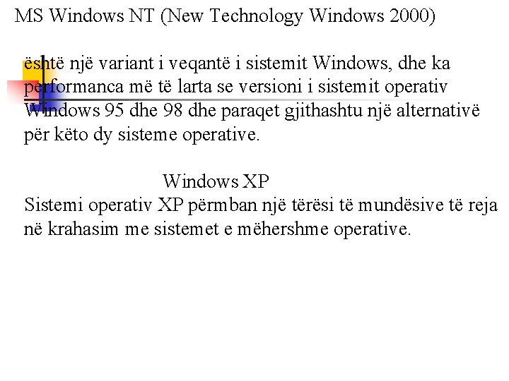 Tema Softueri sistemorsistemi operativ Lnda Teknologji Punoi Blerina