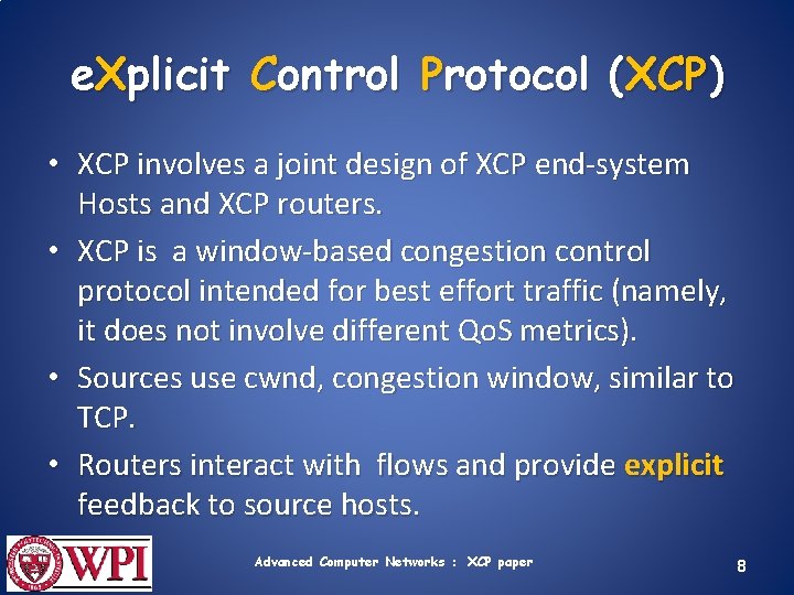 Congestion Control for High BandwidthDelay Product Networks Dina