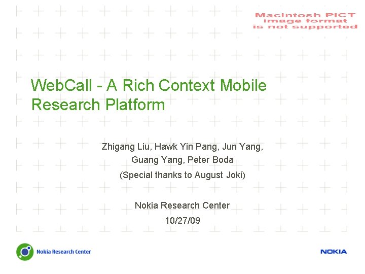 Web Call A Rich Context Mobile Research Platform