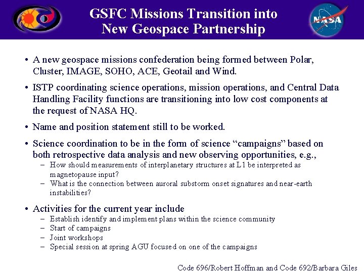 GSFC Missions Transition into New Geospace Partnership A