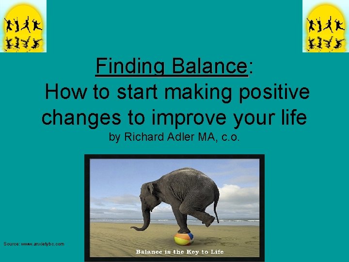 Finding Balance How to start making positive changes