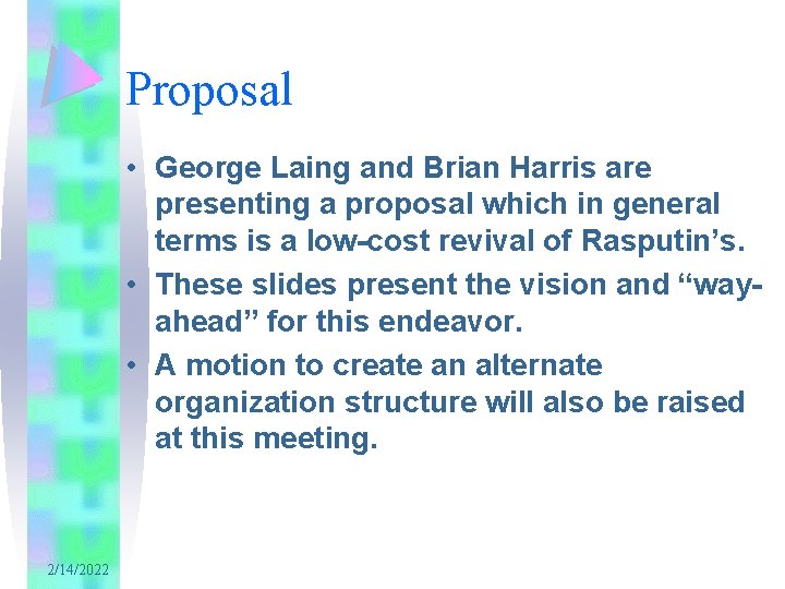 Rasputins Revival Planning Presentation George Laing BSc PMP