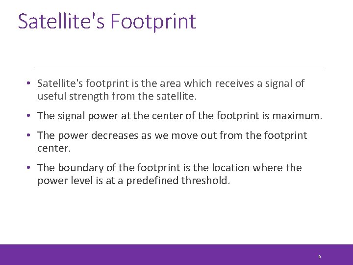 Lecture 4 Satellite Communication 1 Introduction In general